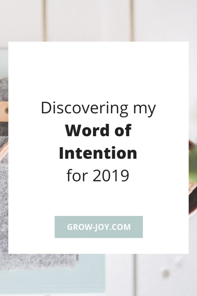 My Word of Intention for 2019